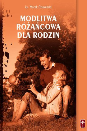 Modlitwa różańcowa dla rodzin
